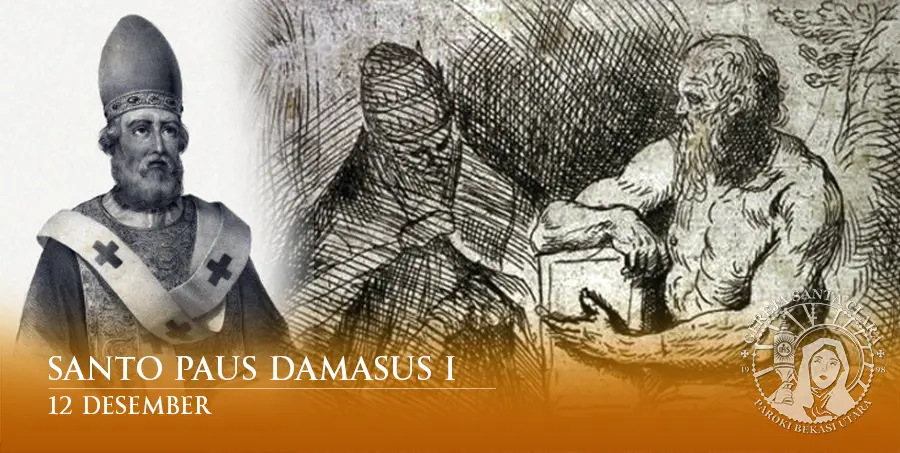 Santo Paus Damasus I : 11 Desember – Santa Clara Bekasi